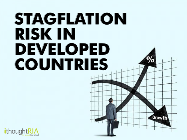 Stagflation Risk in Developed Countries - ithought | Stagflation ...